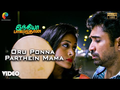 India Pakistan - Oru Ponna Parthein Mama Official Video | Full HD | Vijay Antony| Sushma Raj