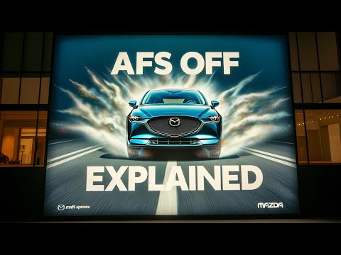 What Does AFS Off Mean In A Mazda?