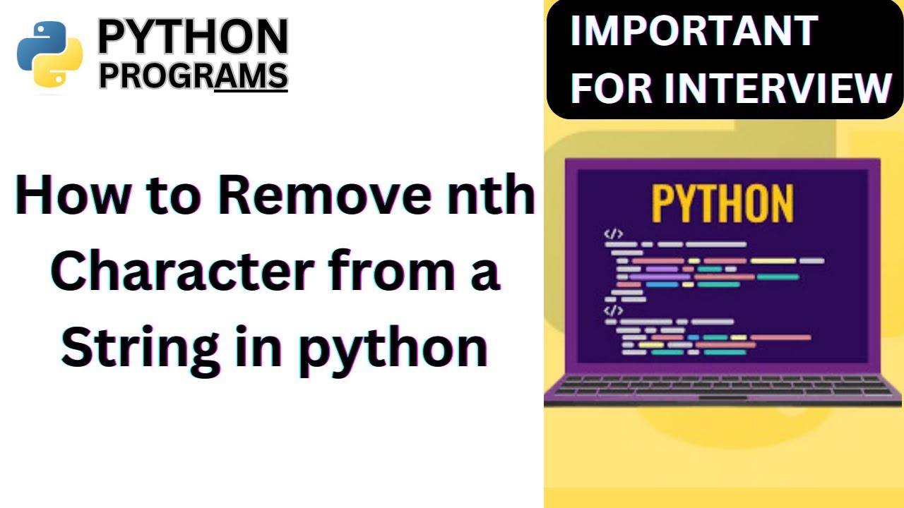 How to Remove nth Character from a String in python | Python coding Excercise