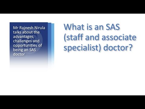 Advantages, challenges and opportunities of being an SAS doctor