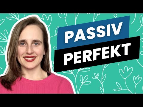 How to Use the Passive Perfect in German | Advanced German Grammar Explained - B2