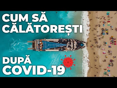 Cum Sa Calatoresti Dupa Coronavirus | Sfaturi de calatorie