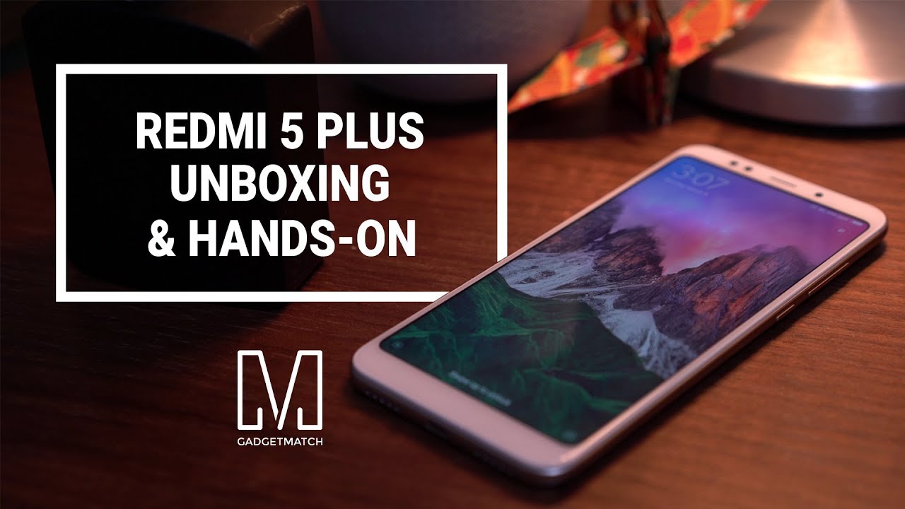 Redmi 5 Plus Unboxing and Hands-on (Redmi Note 5)