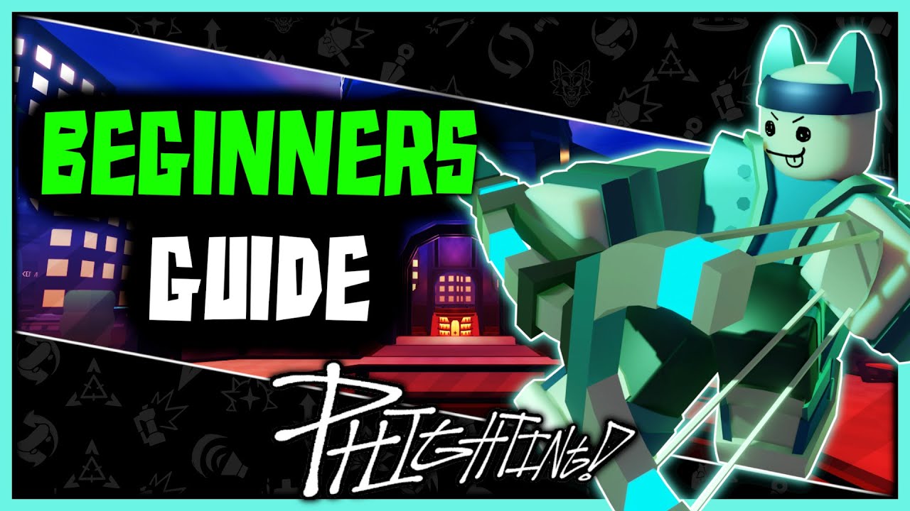 The BEST Beginners Guide for PHIGHTING! (2026) | Roblox Phighting