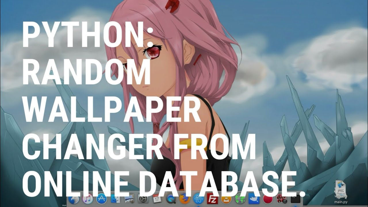 PYTHON: Random Wallpaper Changer From Online Database