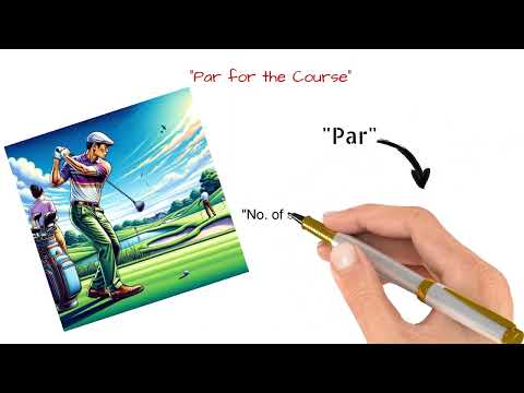 "Par for the Course" - meaning and usage