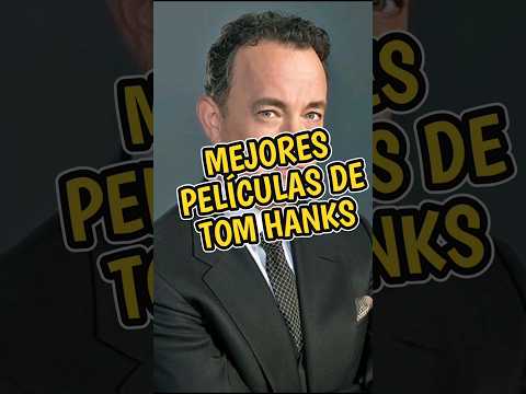 MEJORES PELÍCULAS DE TOM HANKS #peliculas #parati #actor #megusta #VIDEOVIRAL #fyp