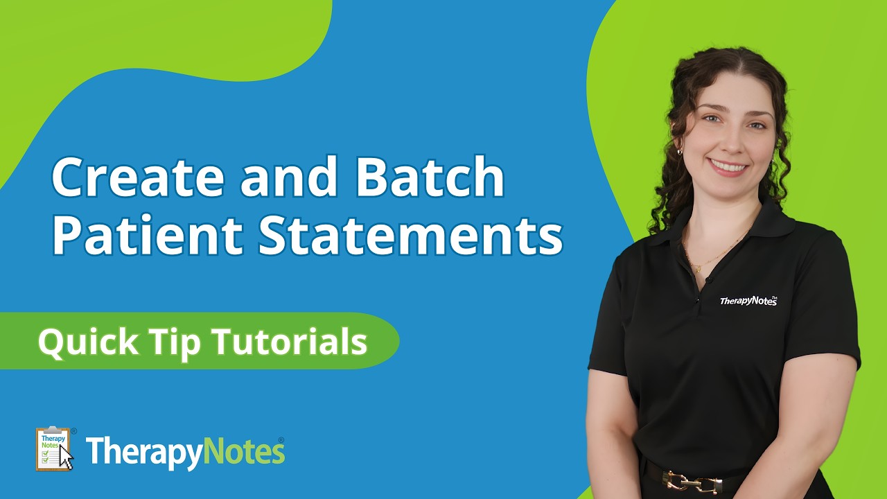 Patient Aging and Batch Statements in TherapyNotes®