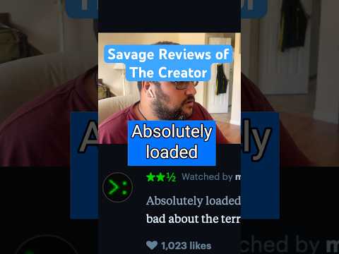 UNHINGED Reviews of THE CREATOR