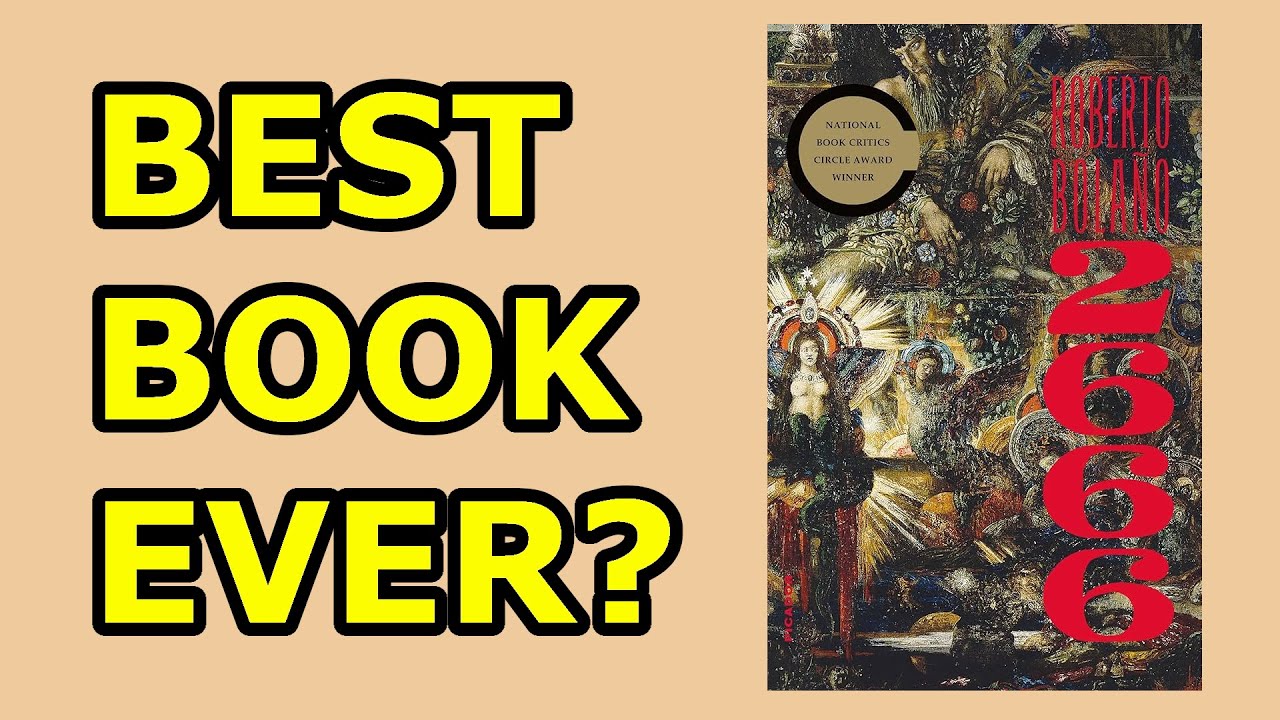 Why 2666 Is The Best Book Ever