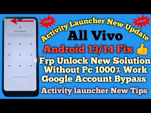 Activity Launcher New Tips | All Vivo Android 13/14 Frp Unlock New Solution | Google Account Bypass