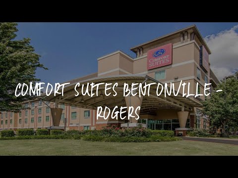 Comfort Suites Bentonville - Rogers Review - Bentonville , United States of America