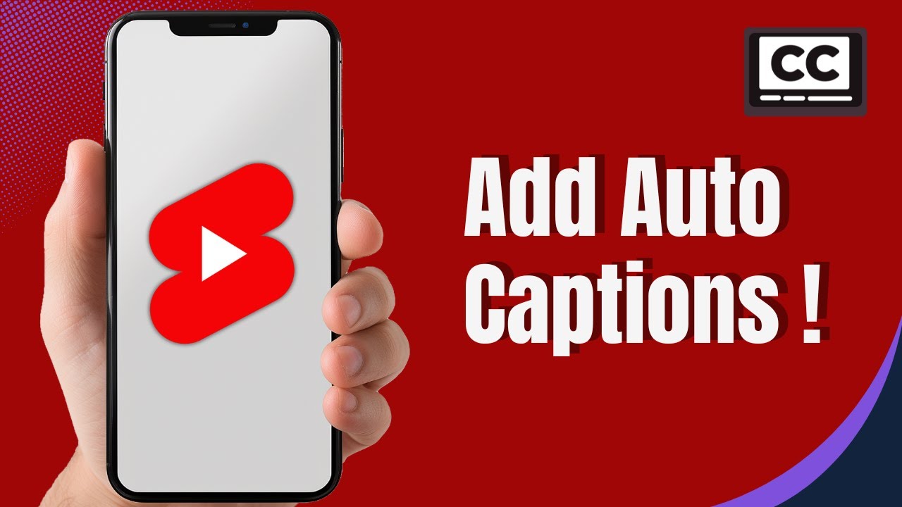 How to Add Captions to YouTube Shorts Automatically (2025 Easy Guide)