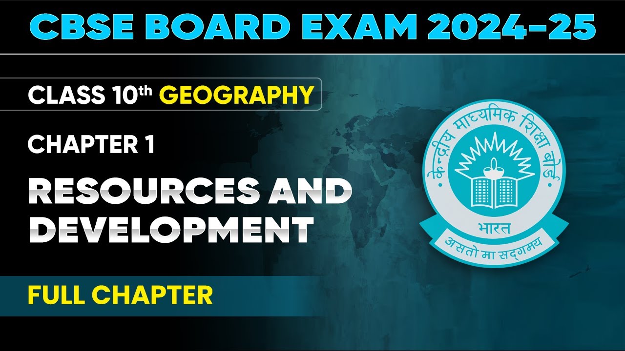 Understanding Resources and Development: A Comprehensive Overview of Class 10 Geography Chapter ...