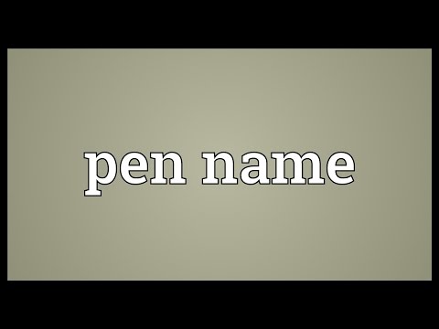 Pen name Meaning