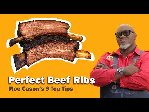 Moe Cason's 9 Tips for Perfect Beef Ribs