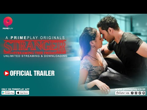 Stranger Web Series Cast, Actresses, Trailer And All Episodes Videos on ...