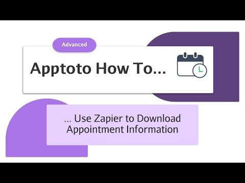 Apptoto How To - Use Zapier to Download Appointment Information