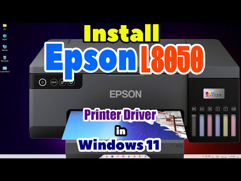 How to Download & Install Epson L8050 Printer Driver in Windows 11 PC or Laptop