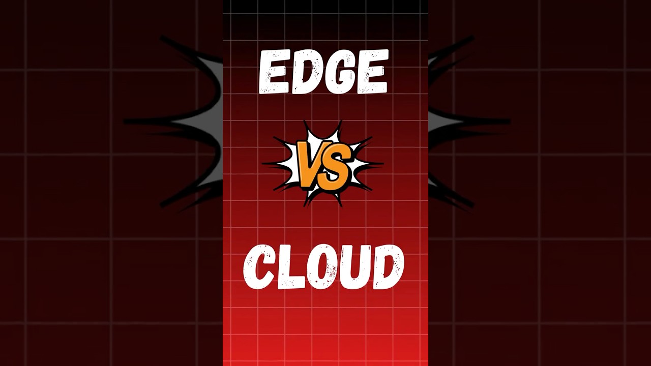 edge computing vs cloud computing – what's the difference in 60 seconds?