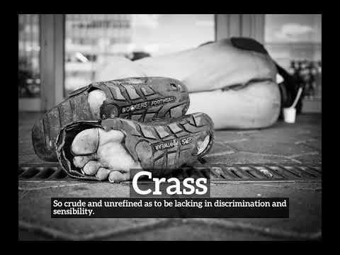 What is Crass? | How Does Crass Look? | How to Say Crass in English?