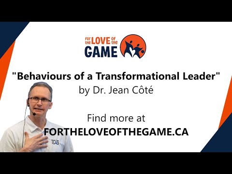 The 4 I's of Transformational Leadership for Coaches by Jean Côté | For the Love of the Game