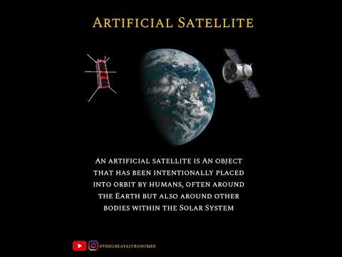 What Is An Artificial Satellite? #astronomy #thegreatastronomer #shorts #satellite
