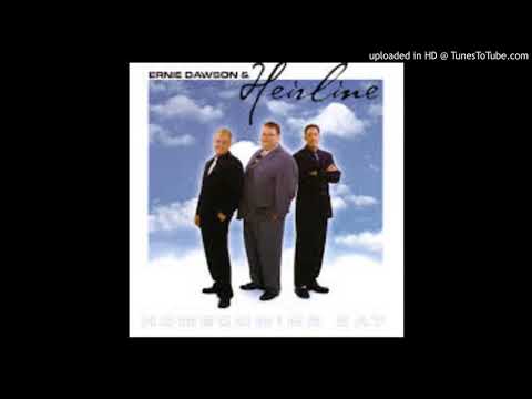 SHE'S NOT CRYING ANYMORE---ERNIE DAWSON & HEIRLINE