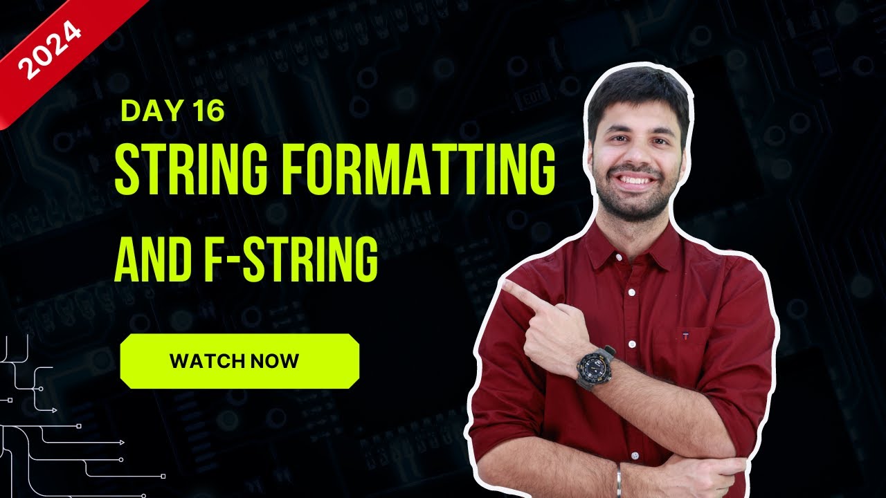 Hello Python Day-16 | String Formatting in Python