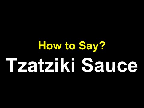 How to Pronounce Tzatziki Sauce Correctly | Greek Food Pronunciation Guide
