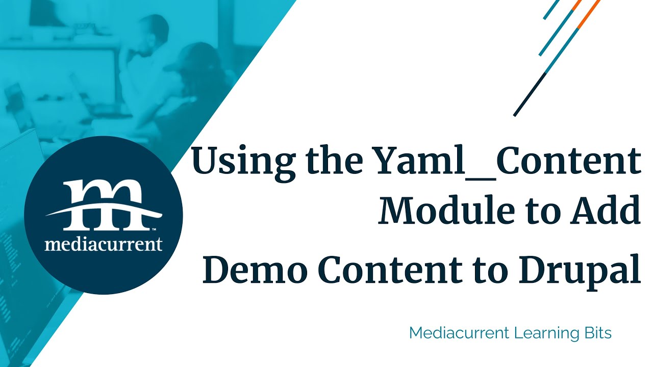 Using the YAML_Content Module to Add Demo Content to Drupal
