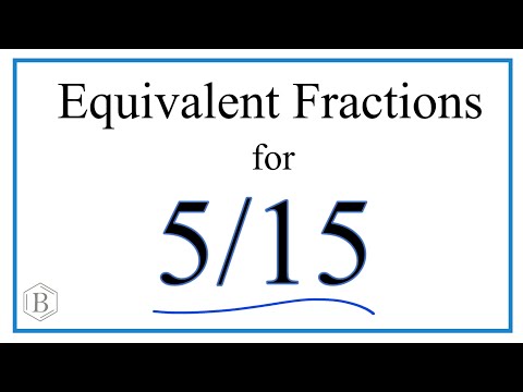 How to Find Equivalent Fractions for 5/15
