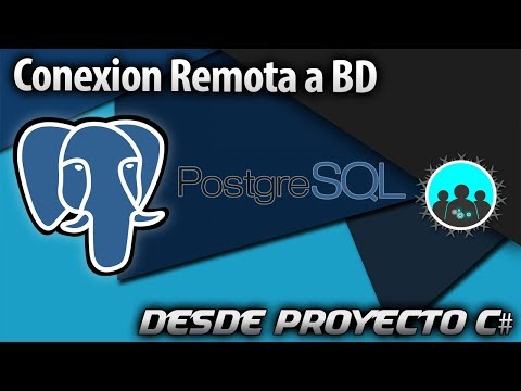 Learn Cómo Hacer una CONEXIÓN REMOTA a Una BD PostgreSQL Desde Proyecto C | NpgSQL - Mind Luster