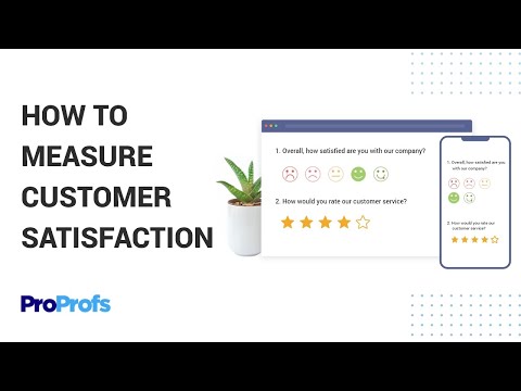 How to Measure Customer Satisfaction with ProProfs Survey Maker: Quick & Easy