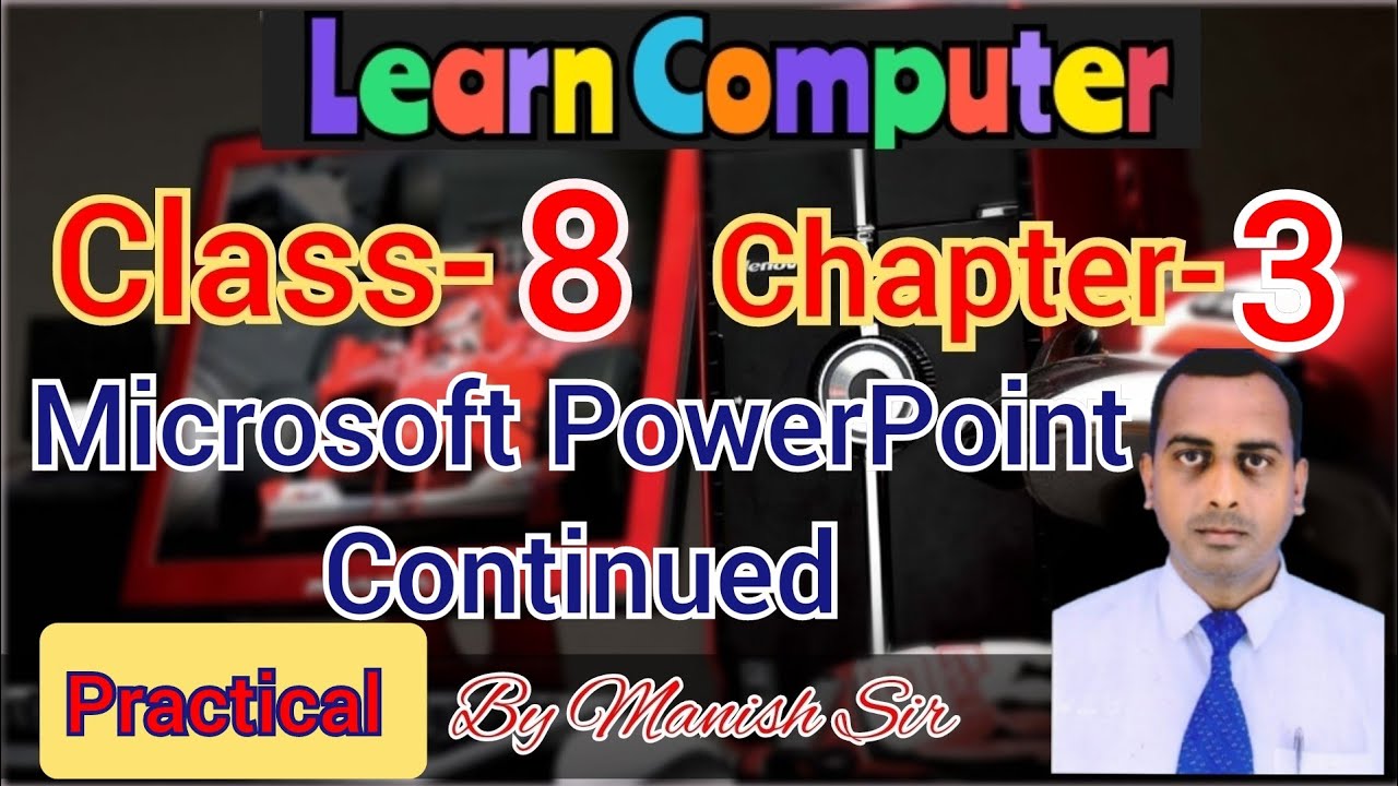 computer of Class 8 | Chapter 3 | Microsoft PowerPoint Continued | vidhya bharati