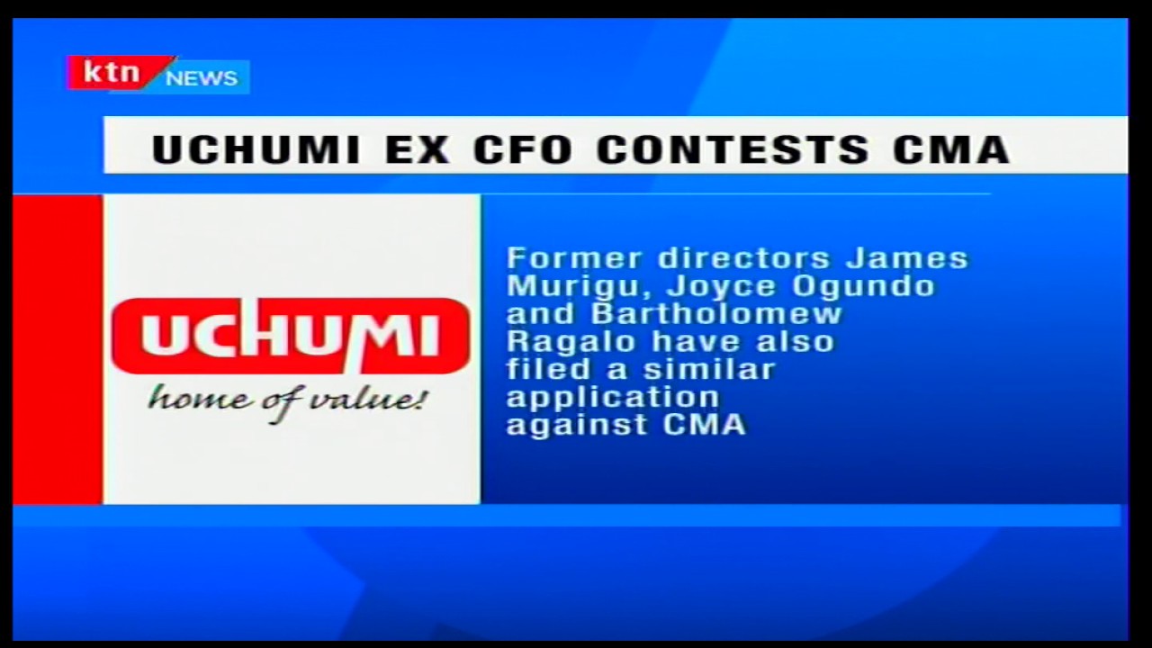 Business Today 6th December 2016 - Uchumi ex-CFO contests CMA decisions