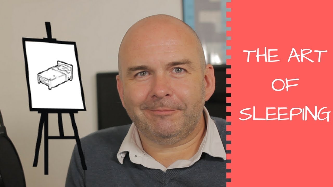 The Art of Sleeping | Three tips to get better at this sleep thing
