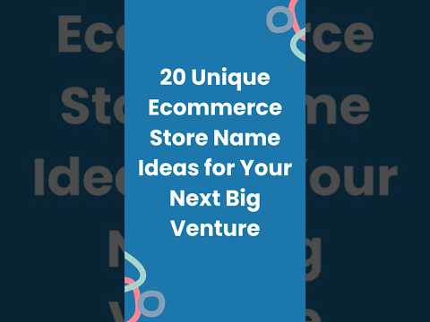 20 Unique Ecommerce Store Name Ideas for Your Next Big Venture #nameideas #name #store #ecommerce