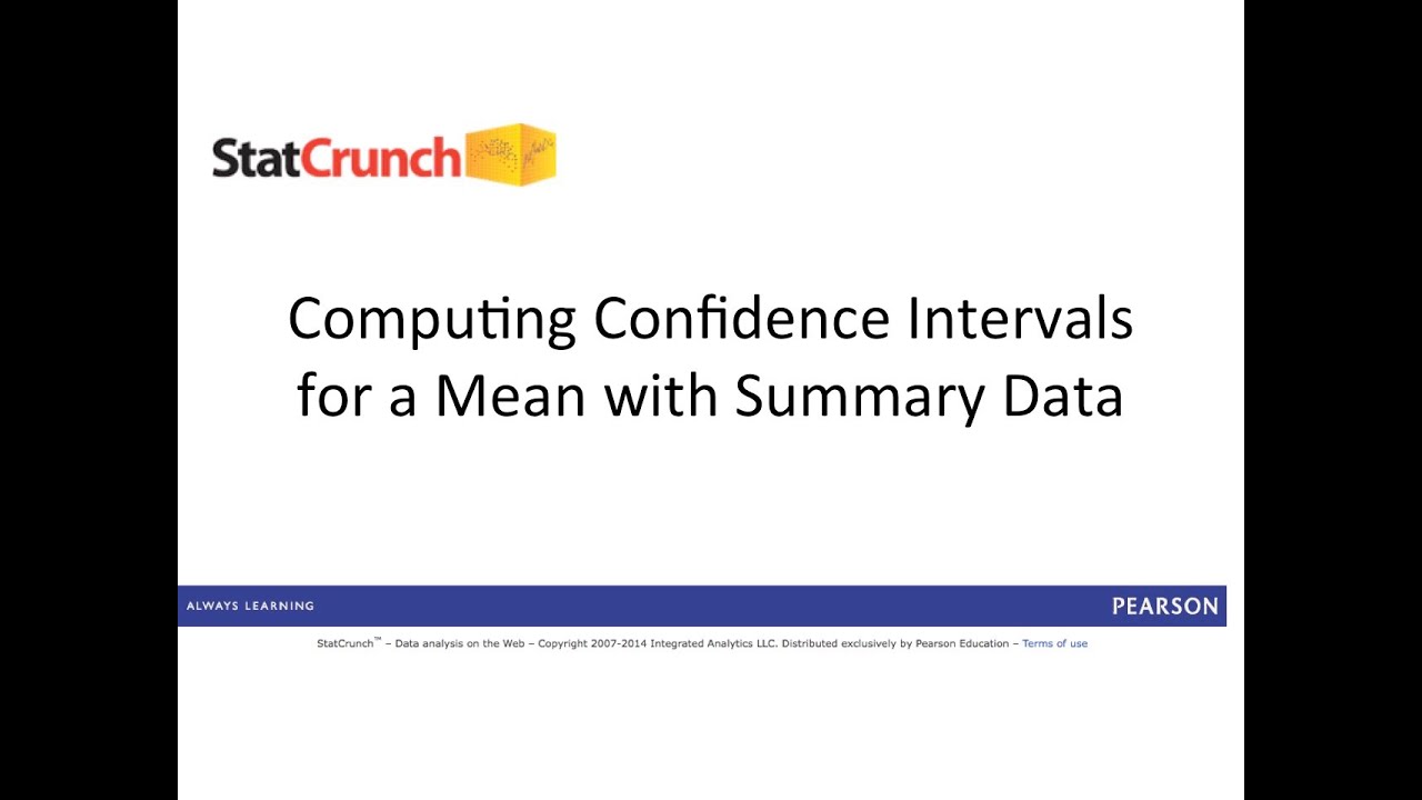 StatCrunch: Computing Confidence Intervals for a Mean with Summary Data