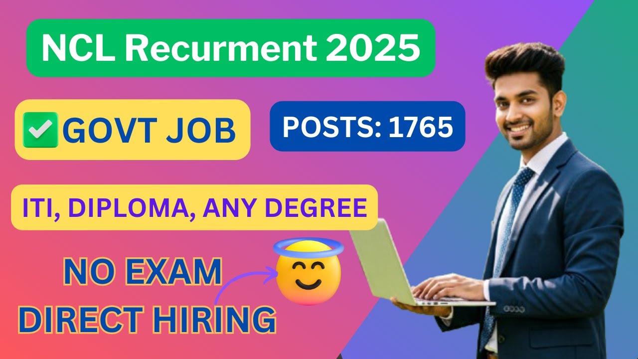 🚨 NCL Recruitment 2025 | No Exam | NCL Vacancy Update | Post- 1765 |Apply Now! ✅