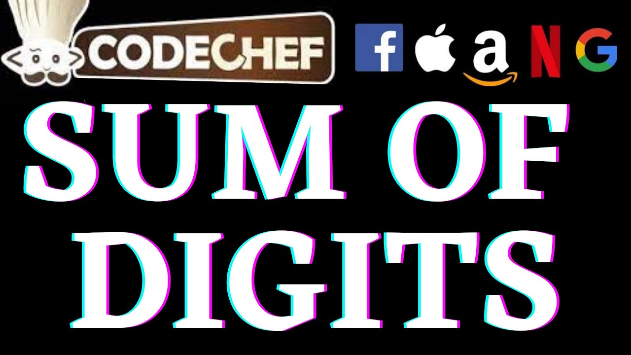 Sum of Digits | CodeChef Beginners Problems | Python