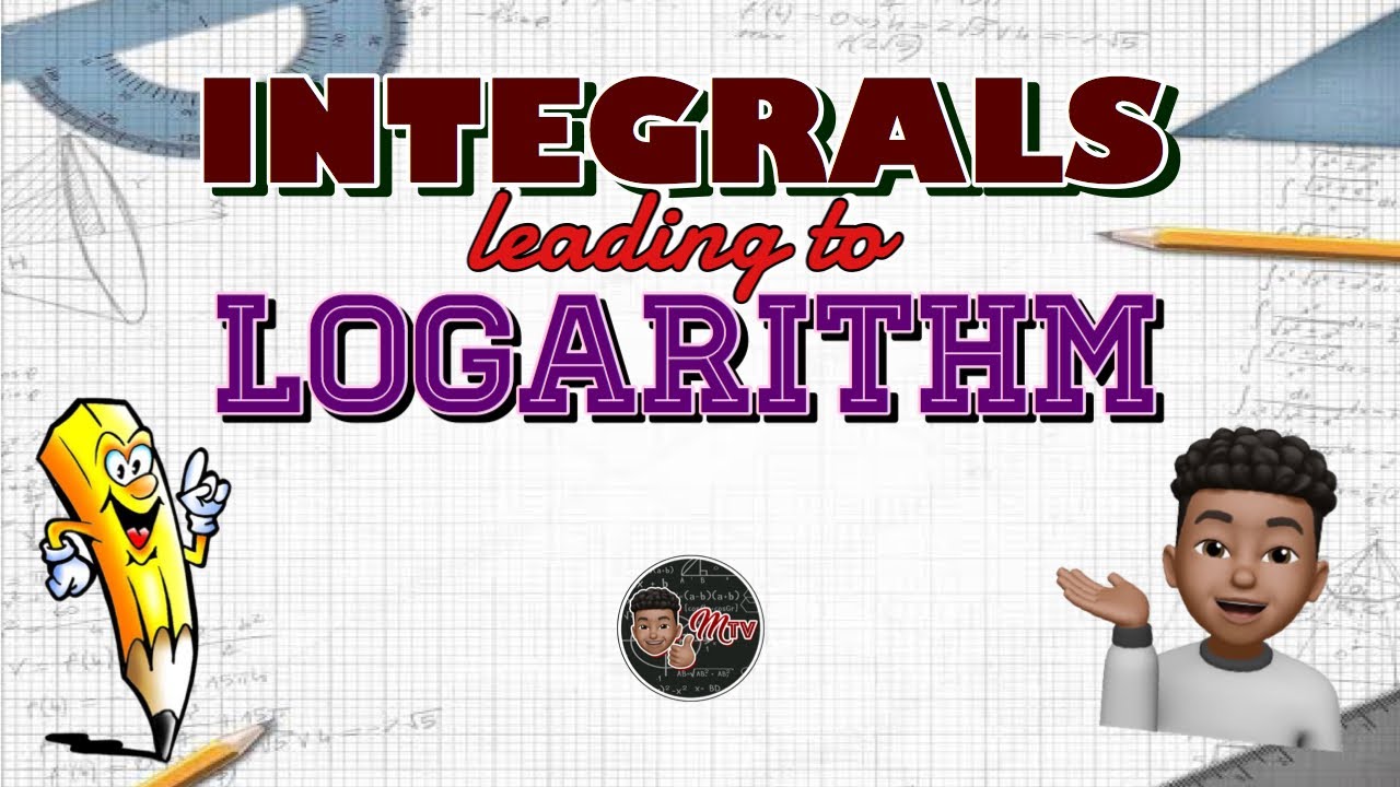 Integrals leading to Logarithm | Math-matic TV