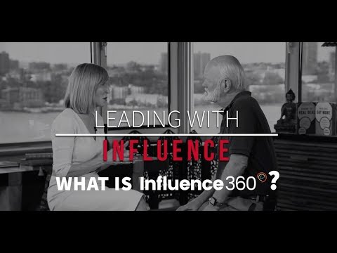 Leading with Influence: What Is Influence360°?