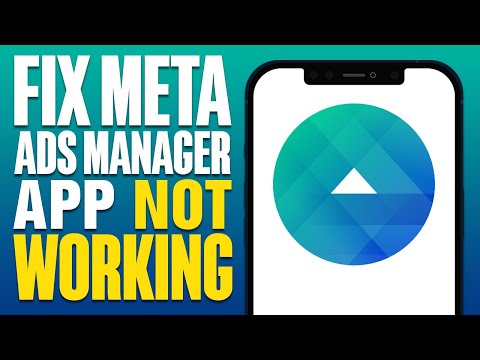How To Fix Meta Ads Manager App Not Working (2025)