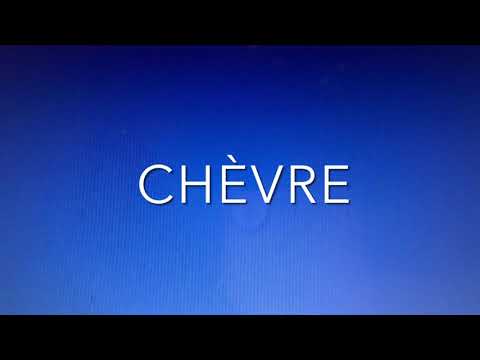 How to pronounce chèvre