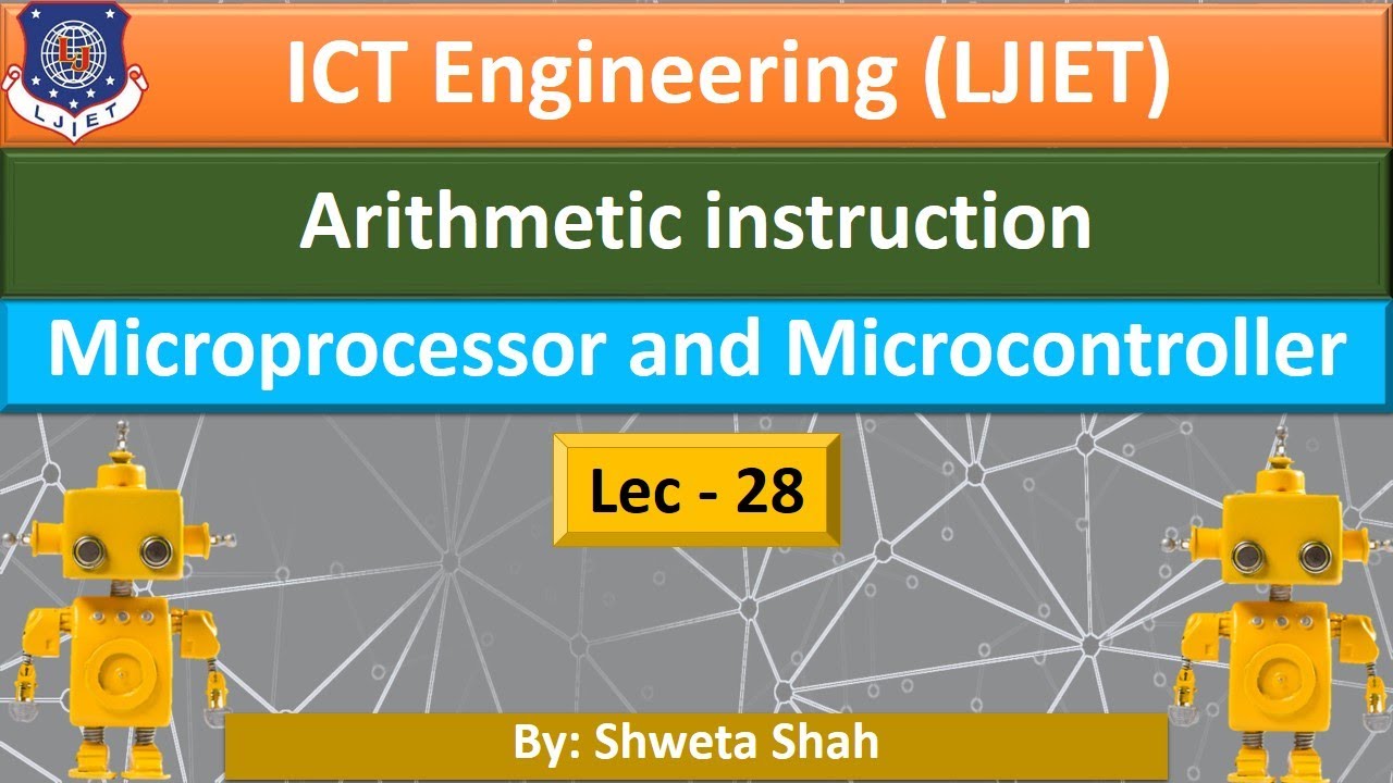 Lec-28_Arithmetic instruction | Microprocessor and Microcontroller | ICT Engineering