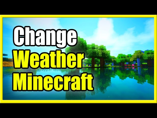 How does weather work in Minecraft?