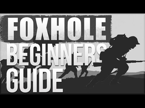 Steam Community :: Video :: Foxhole - Beginner's Guide - Basic Tutorial