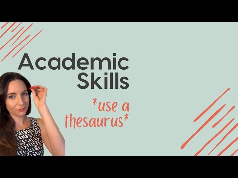 Academic Skills | Use a thesaurus