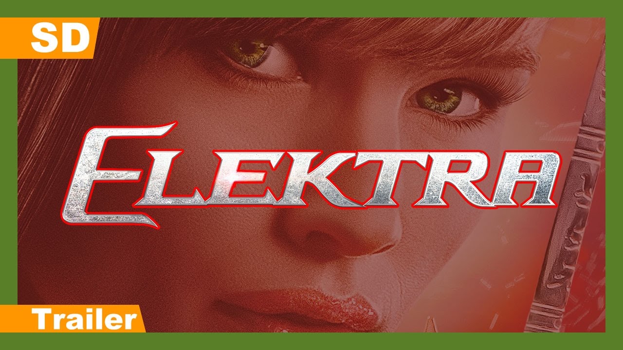 Elektra (2005) Trailer